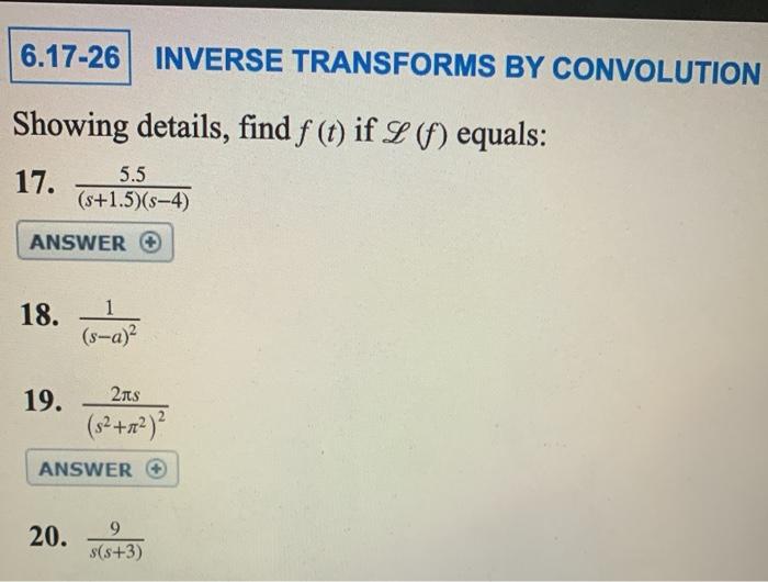 Solved 6.17-26 INVERSE TRANSFORMS BY CONVOLUTION Showing | Chegg.com