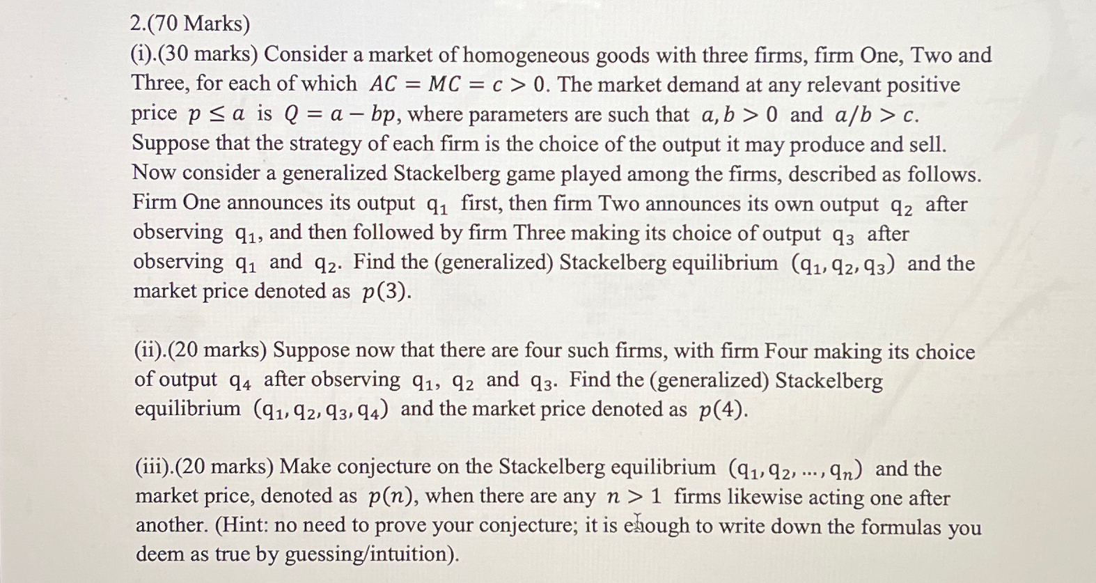 Solved 2.(70 ﻿Marks)(i). (30 ﻿marks) ﻿Consider a market of | Chegg.com