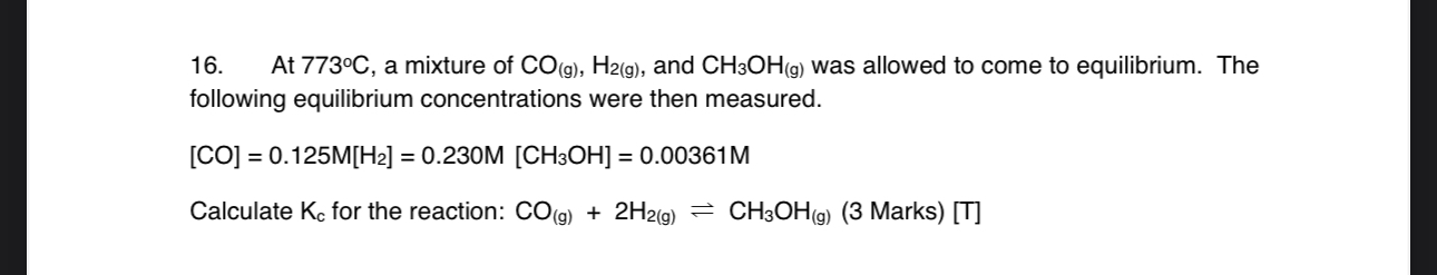 Solved At 773°C, ﻿a mixture of CO(g),H2(g), ﻿and CH3OH(g) | Chegg.com