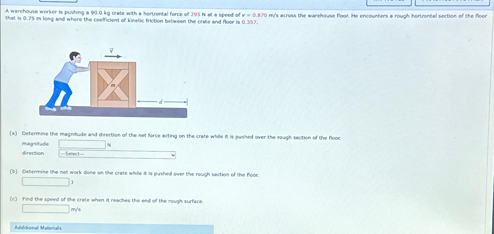 Solved A warehouse worker is pushing a 90.0kg ﻿crate with a | Chegg.com
