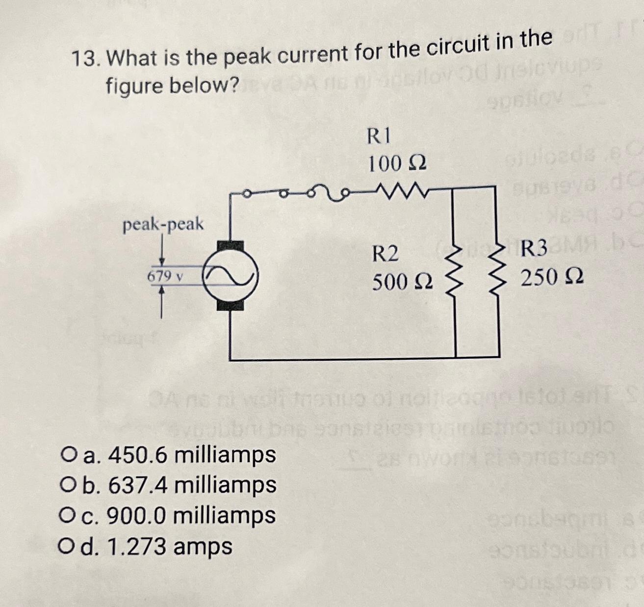 Solved What is the peak current for the circuit in the | Chegg.com