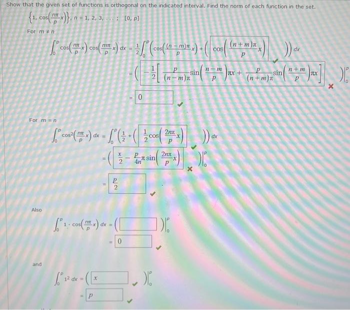 Solved Show that the given set of functions is orthogonal on | Chegg.com