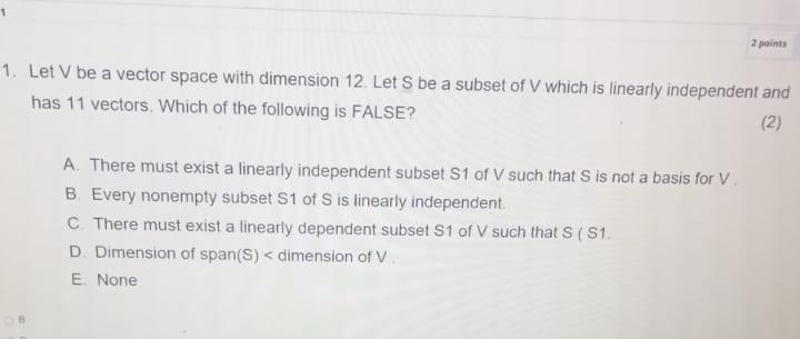 Solved Let V ﻿be a vector space with dimension 12. ﻿Let S | Chegg.com