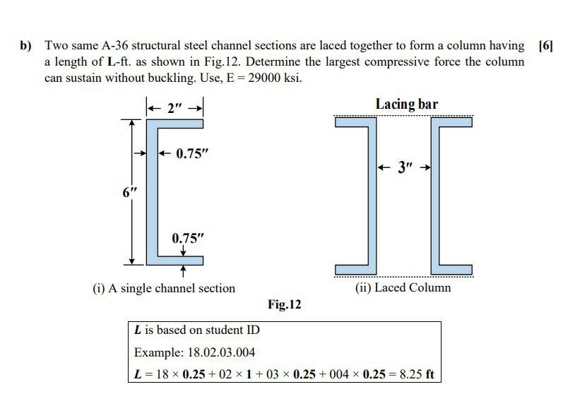 b) Two same A-36 structural steel channel sections | Chegg.com