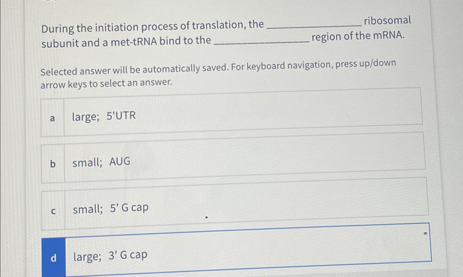 During the initiation process of translation, | Chegg.com
