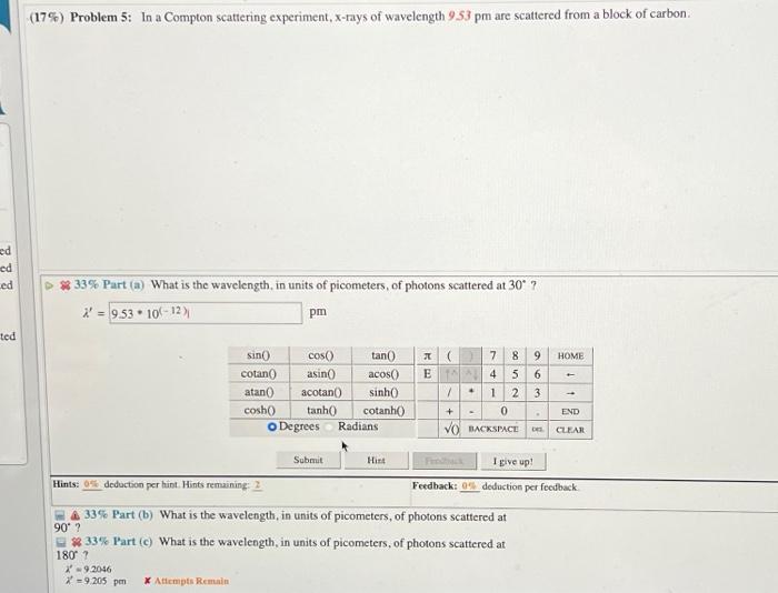 Solved (17\%) Problem 5: In a Compton scattering experiment, | Chegg.com