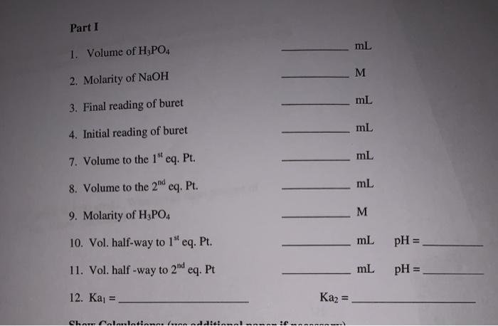 Solved Part I mL 1. Volume of H3PO4 M 2. Molarity of NaOH mL | Chegg.com