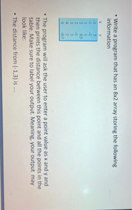 Solved • Write a program that has an 8x2 array storing the | Chegg.com