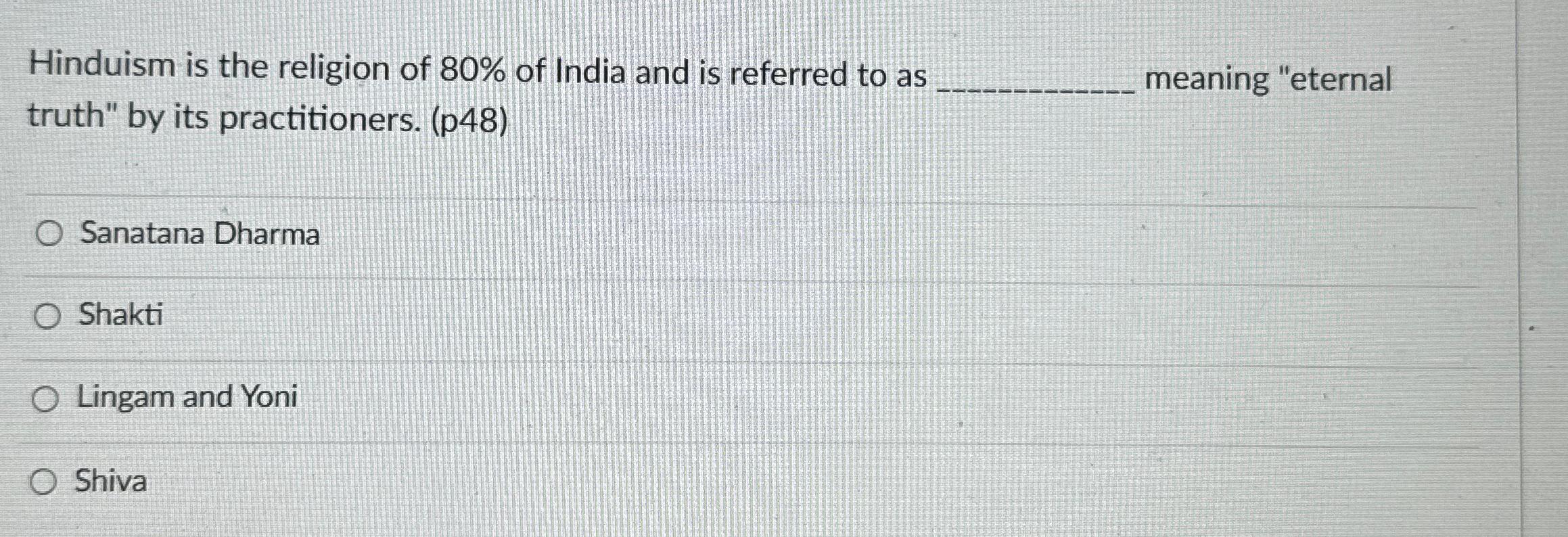 Solved Hinduism is the religion of 80% ﻿of India and is | Chegg.com