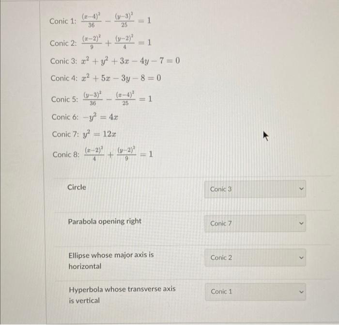 Solved Conic 1: 36(x−4)2−25(y−3)2=1 Conic 2: | Chegg.com