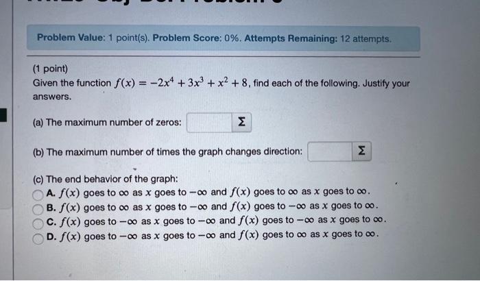 Solved Given the function f(x)=−2x4+3x3+x2+8, find each of | Chegg.com