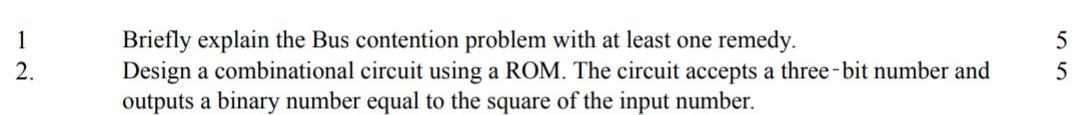 Solved 1 Briefly Explain The Bus Contention Problem With At 2801