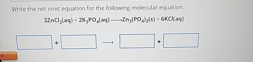 Solved Write the net ionic equation for the following | Chegg.com
