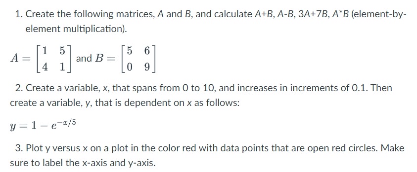 Solved Create the following matrices, A and B, ﻿and | Chegg.com