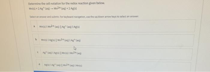 Solved Determine the cell notation for the redox reaction | Chegg.com