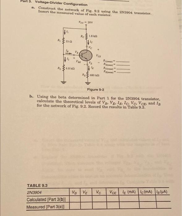 Solved Part 3. Voltage-Divider Configuration a. Construct | Chegg.com
