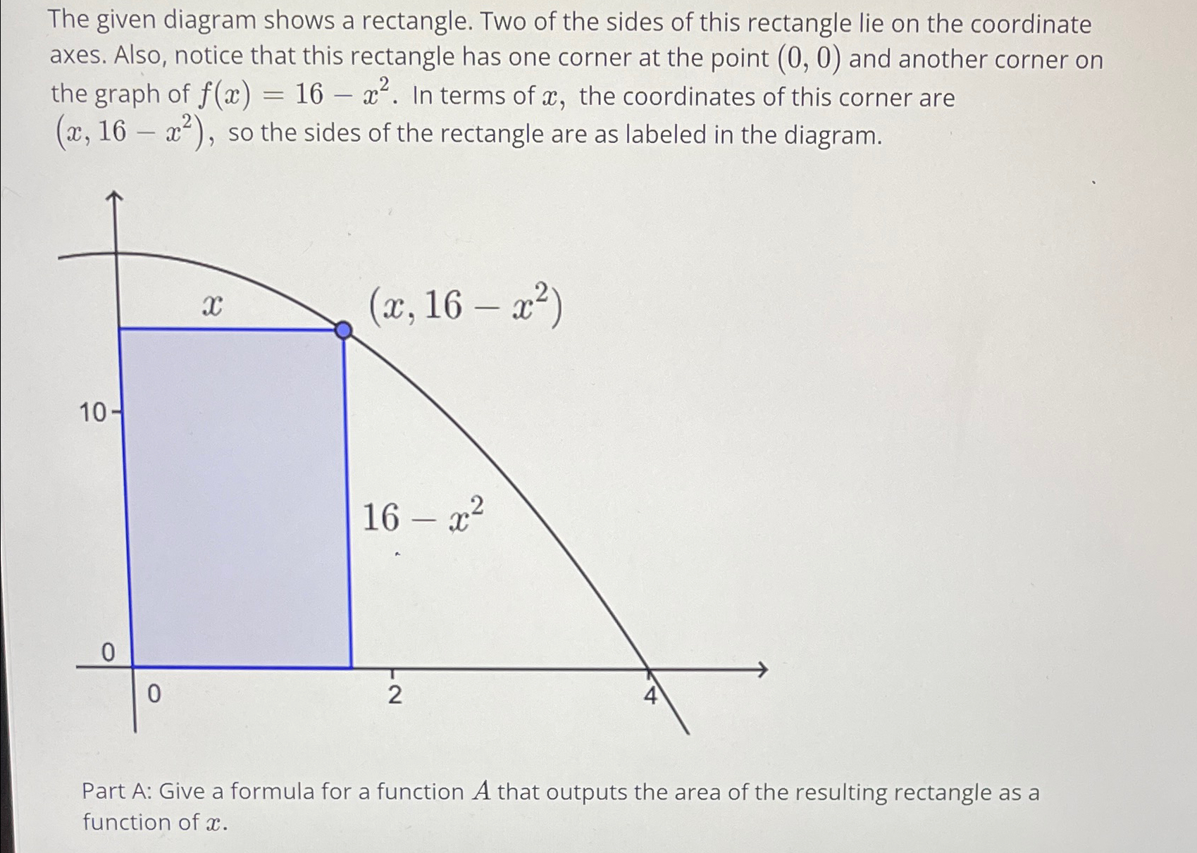 Solved The given diagram shows a rectangle. Two of the sides | Chegg.com
