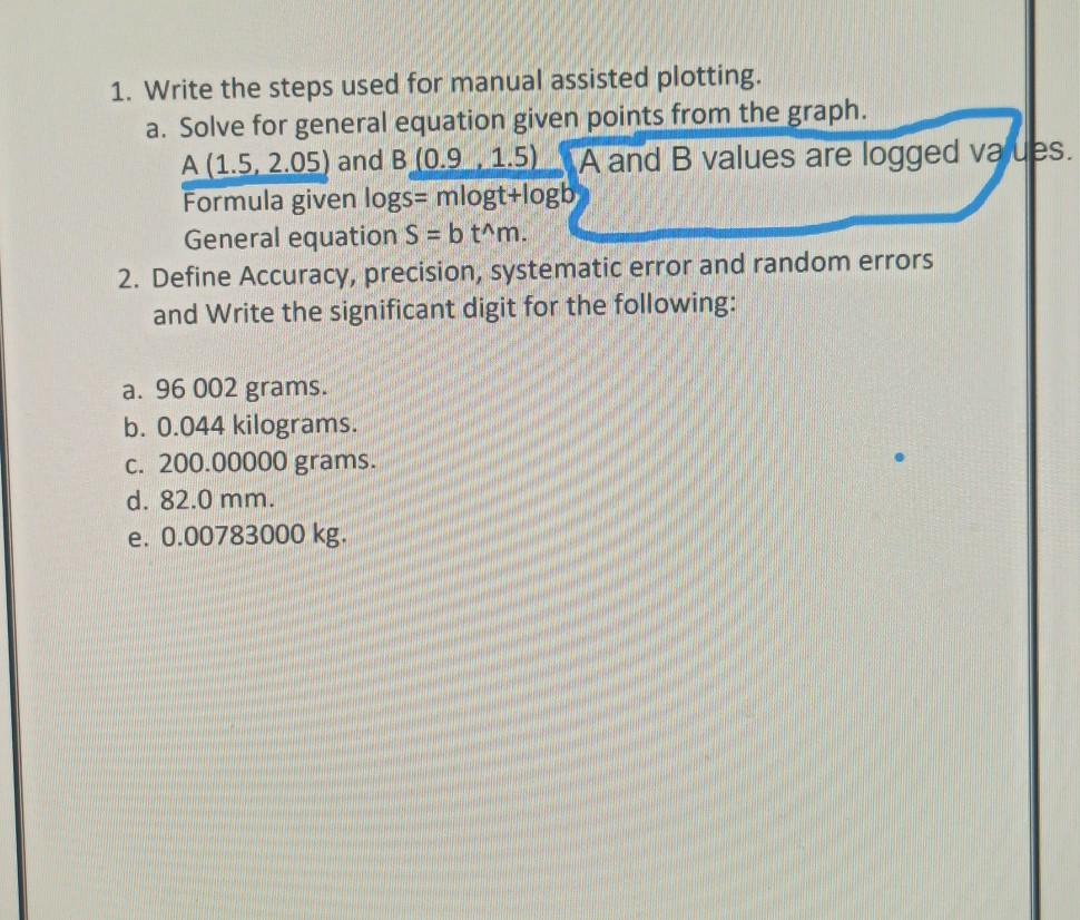 Solved 1. Write the steps used for manual assisted plotting. | Chegg.com