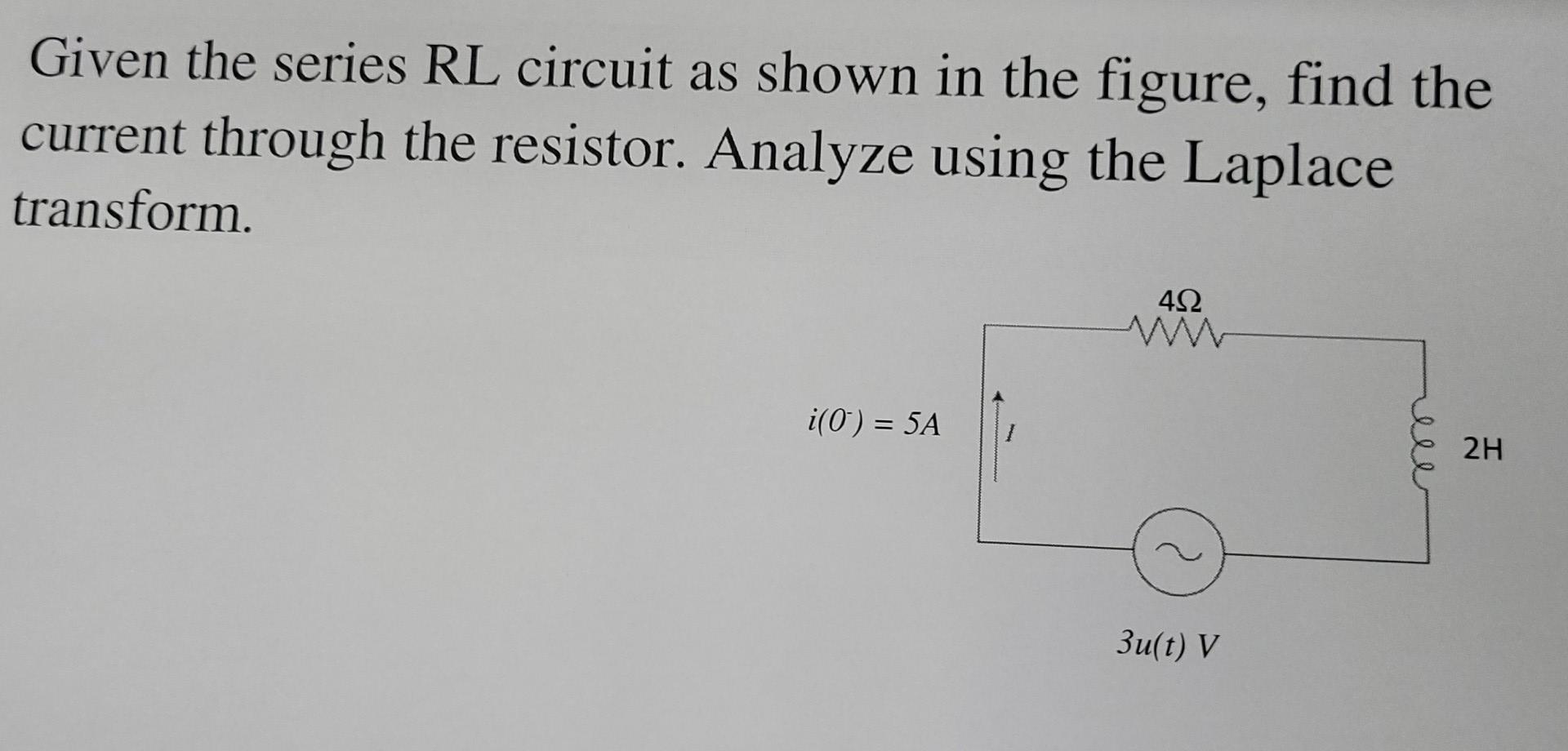 Solved Given the series RL circuit as shown in the figure, | Chegg.com