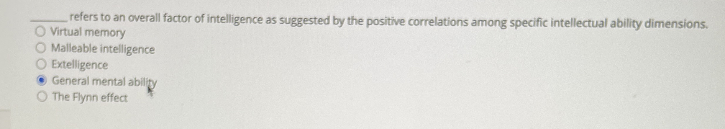 Solved q, ﻿refers to an overall factor of intelligence as | Chegg.com