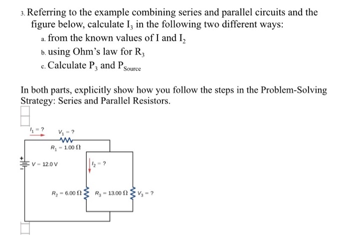 Solved 3. Referring to the example combining series and | Chegg.com
