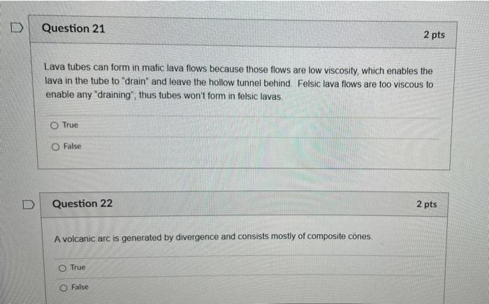 Solved Question 21 2 pts Lava tubes can form in mafic lava | Chegg.com