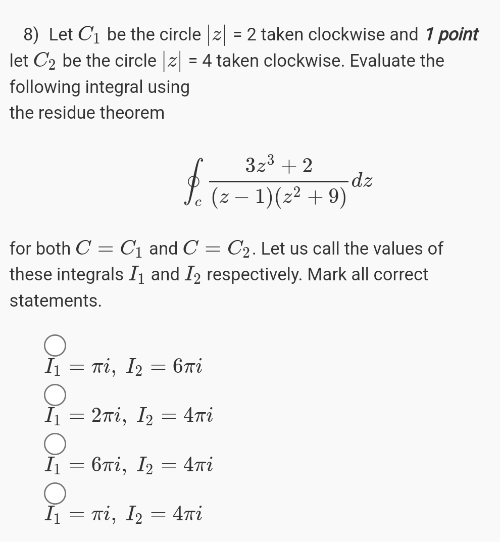 Solved Let C1 ﻿be the circle |z|=2 ﻿taken clockwise and 1 | Chegg.com