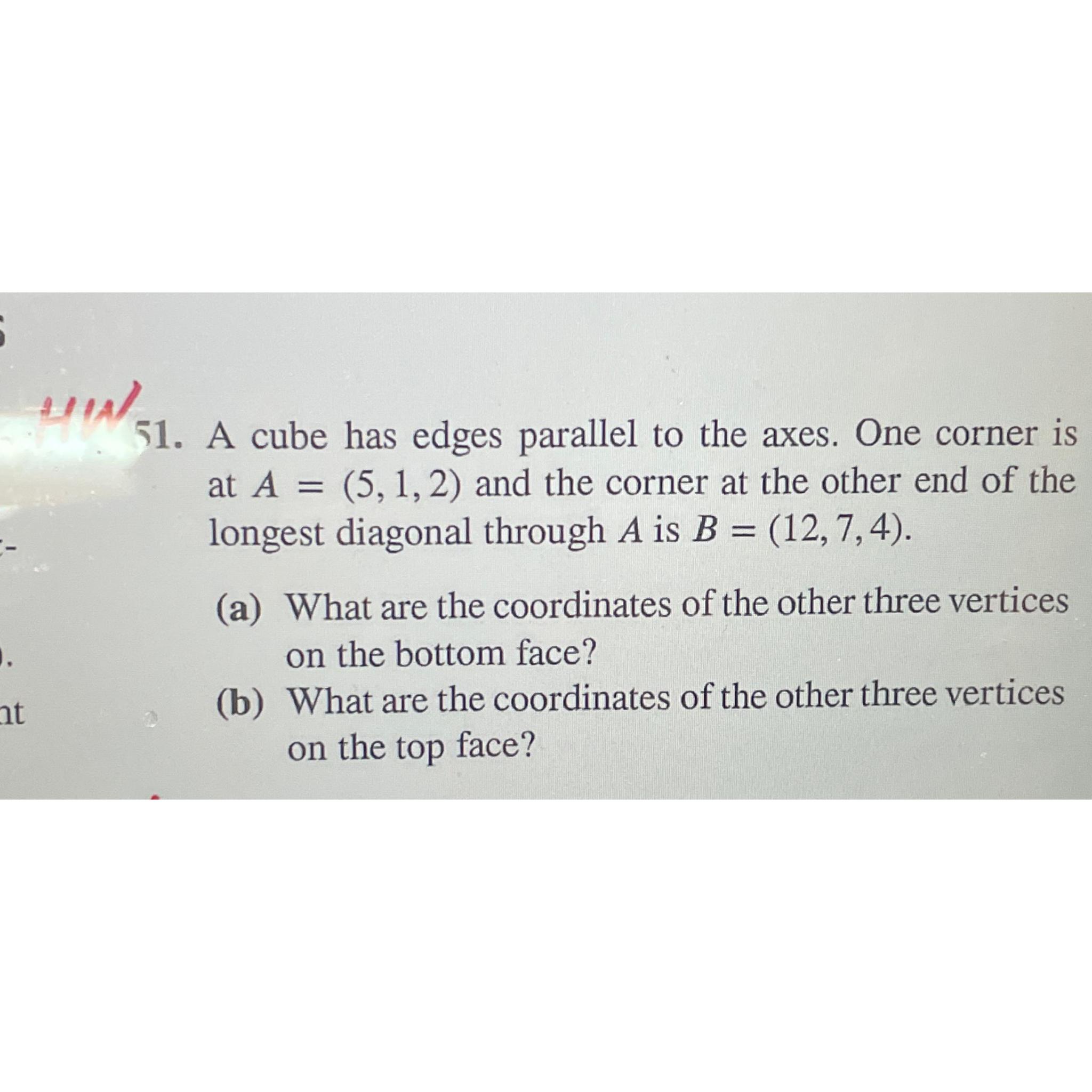 Solved A cube has edges parallel to the axes. One corner is | Chegg.com