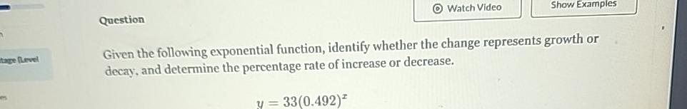 Solved QuestionGiven the following exponential function, | Chegg.com