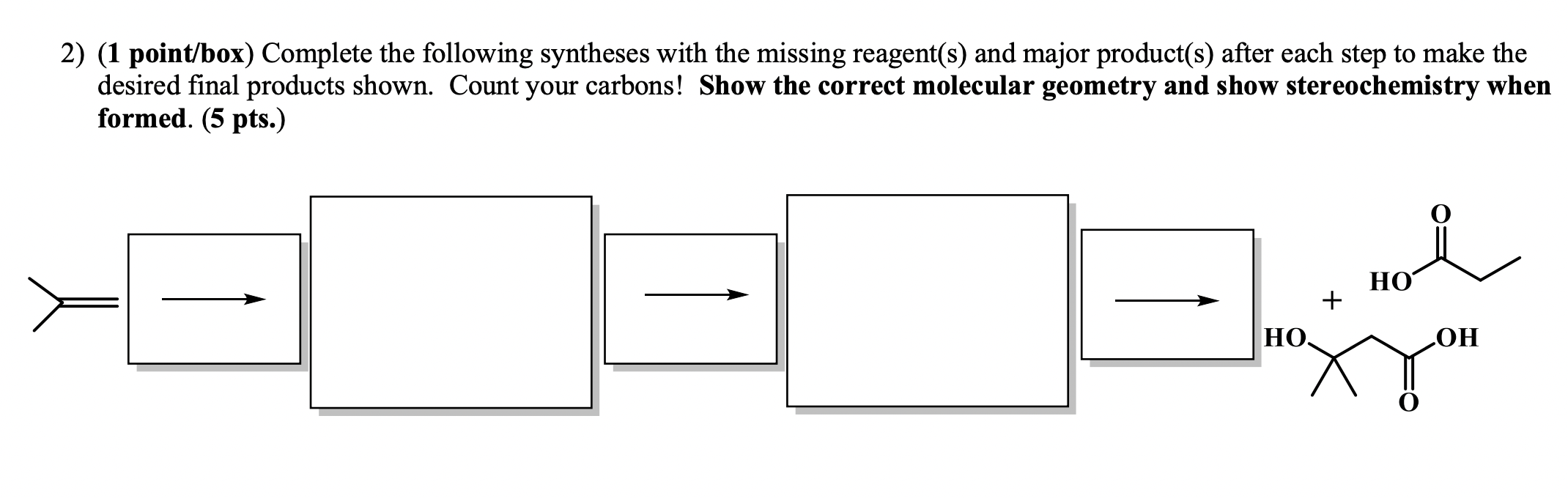 Solved (1 ﻿point/box) ﻿Complete the following syntheses with | Chegg.com
