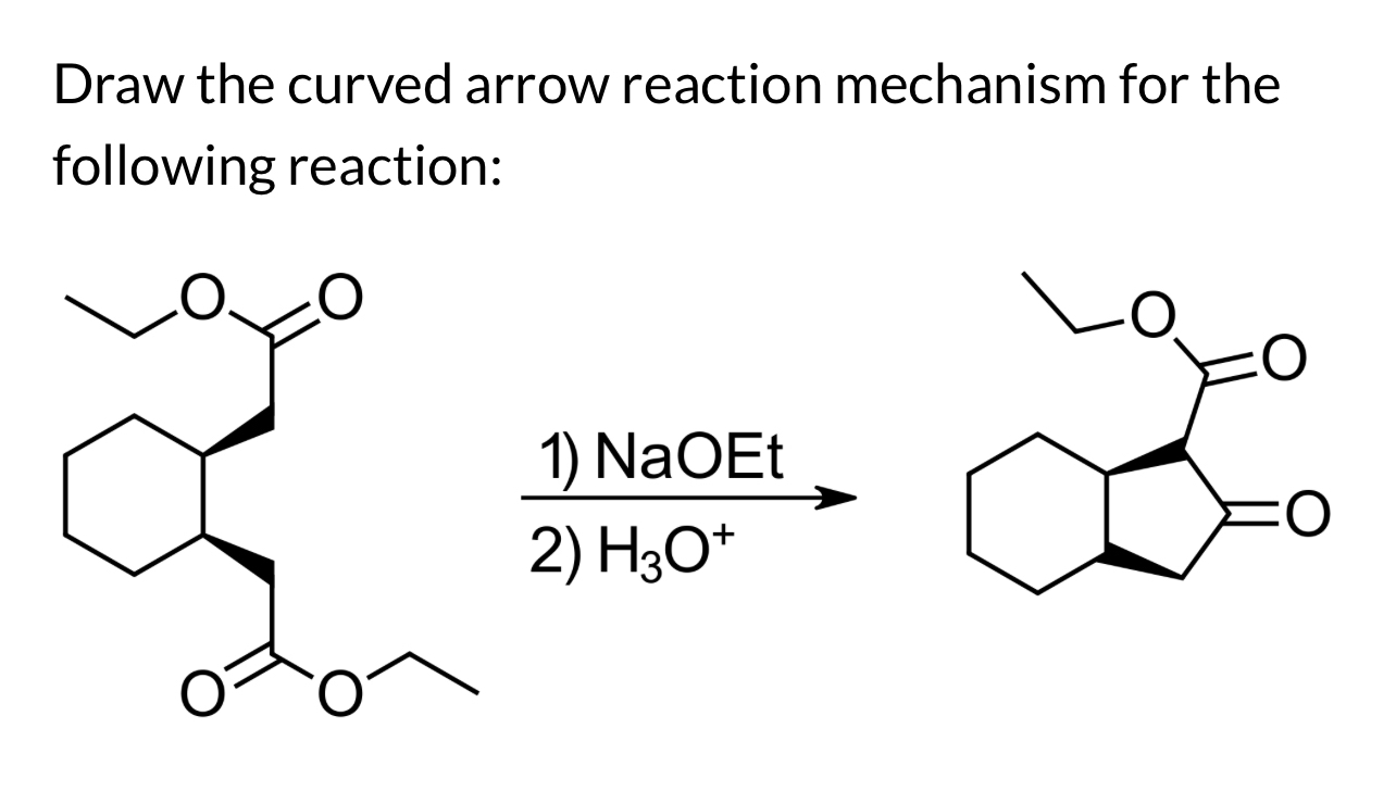 Solved Draw the curved arrow reaction mechanism for the | Chegg.com