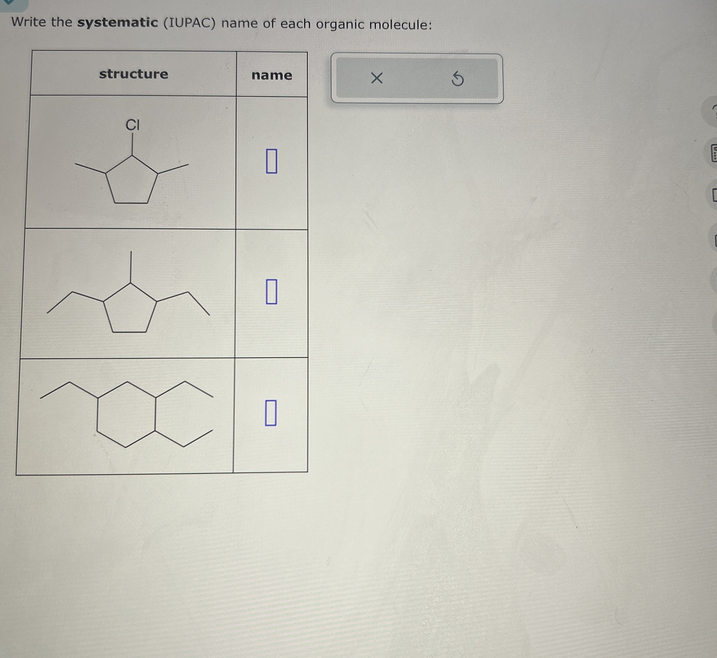 Solved Write the systematic (IUPAC) ﻿name of each organic | Chegg.com
