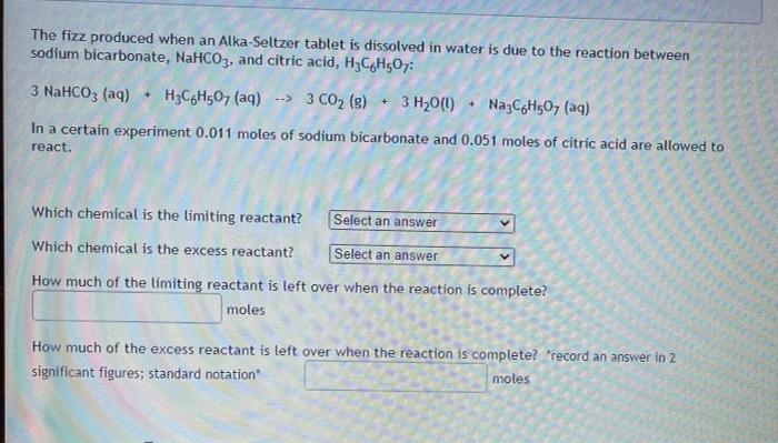 Solved The fizz produced when an Alka-Seltzer tablet is | Chegg.com