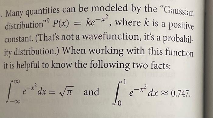 Solved Many quantities can be modeled by the "Gaussian | Chegg.com