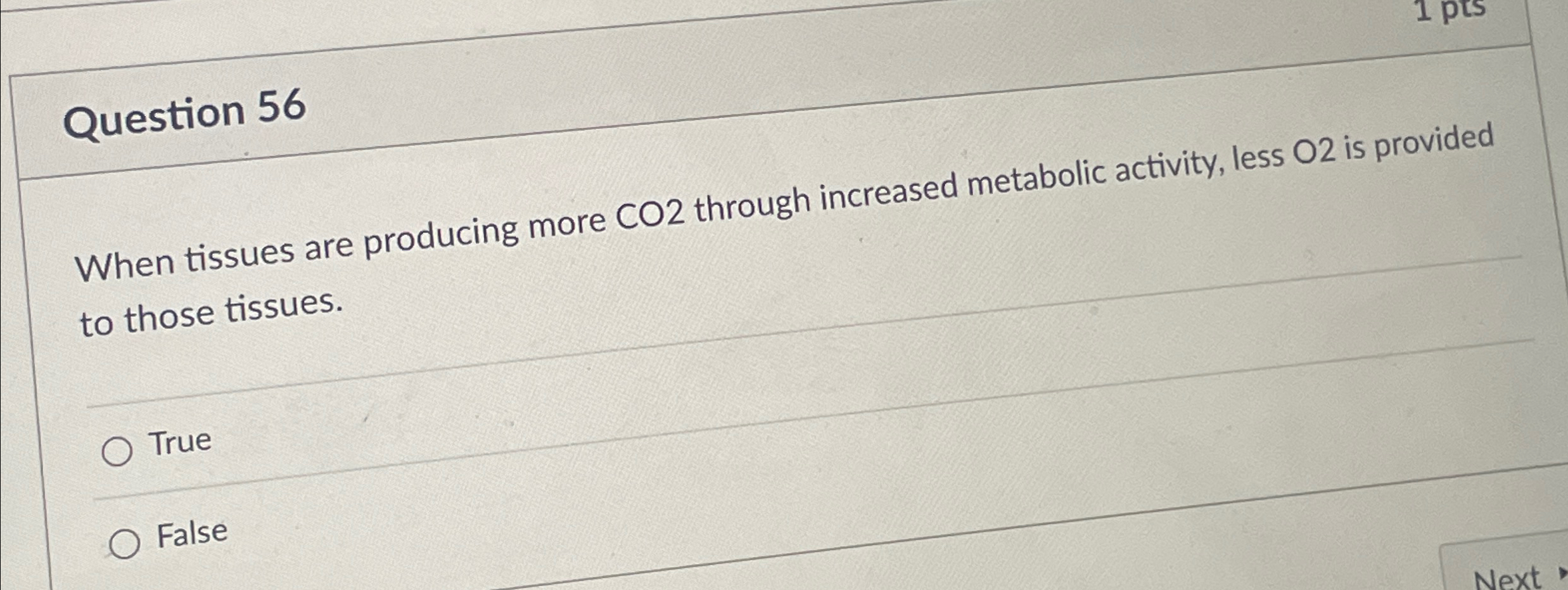 Solved Question 56When tissues are producing more CO2 | Chegg.com