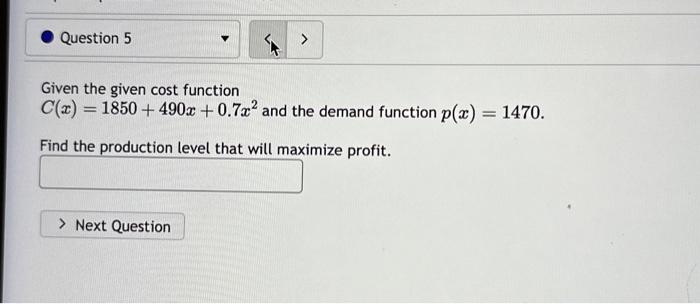 Solved Given the given cost function C(x)=1850+490x+0.7x2 | Chegg.com