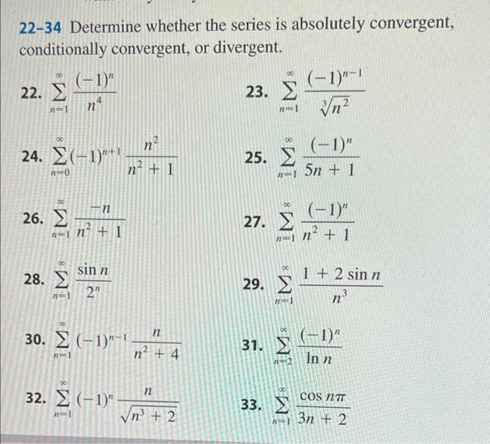 Solved 22-34 Determine whether the series is absolutely | Chegg.com