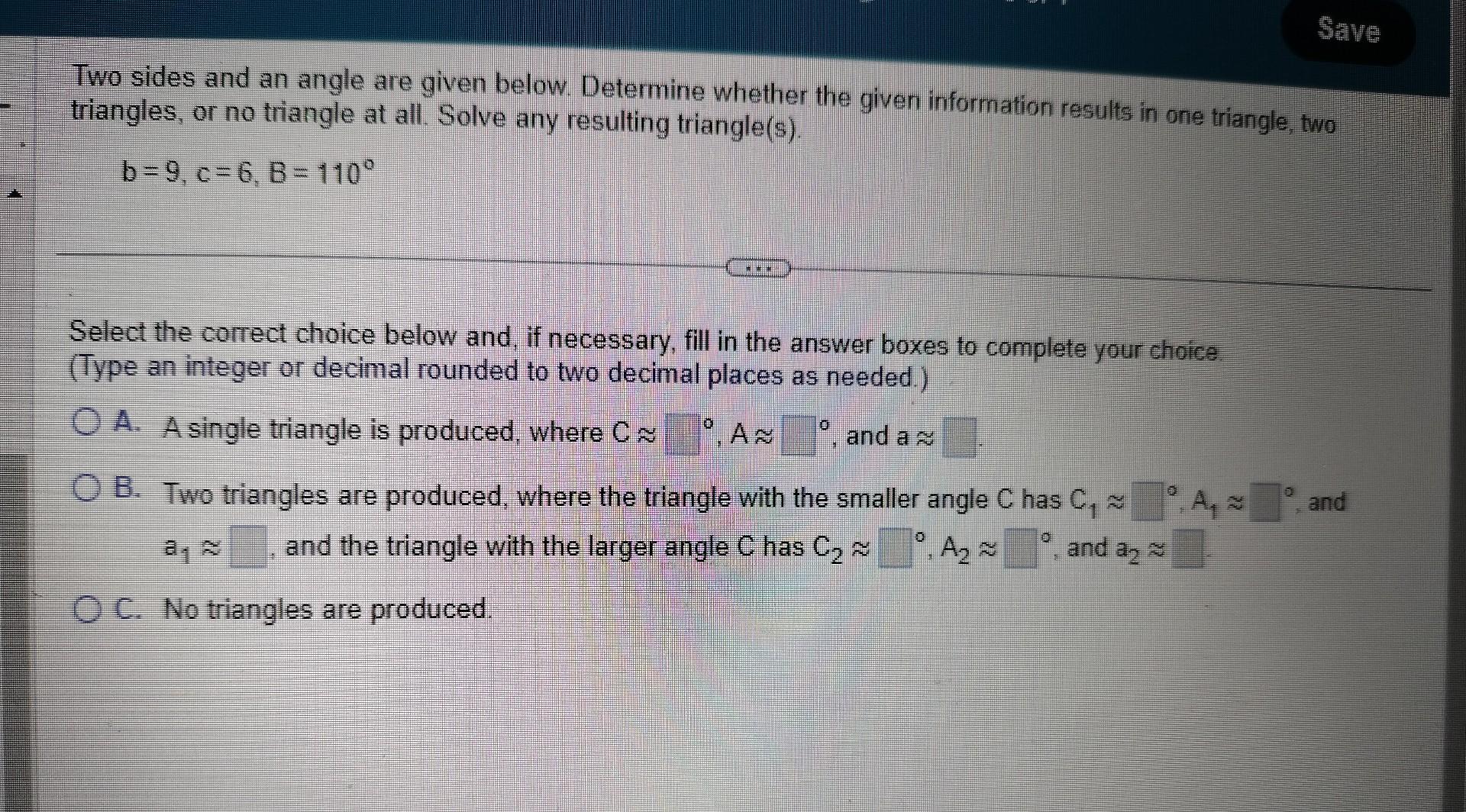Solved Two sides and an angle are given below. Determine | Chegg.com