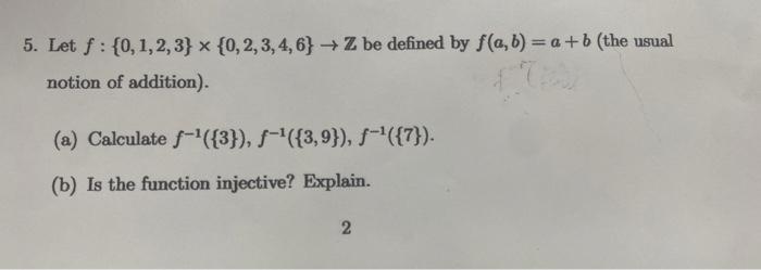Solved 5. Let f:{0,1,2,3}×{0,2,3,4,6}→Z be defined by | Chegg.com