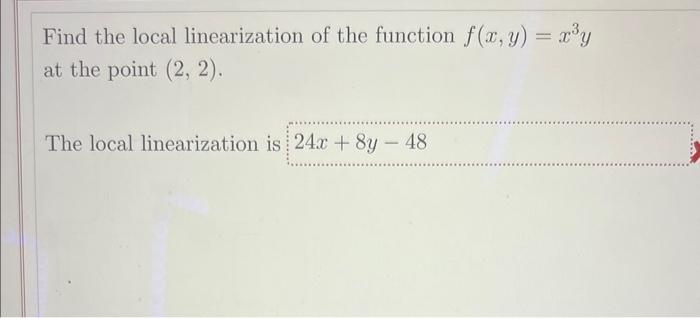 Solved Find The Local Linearization Of The Function