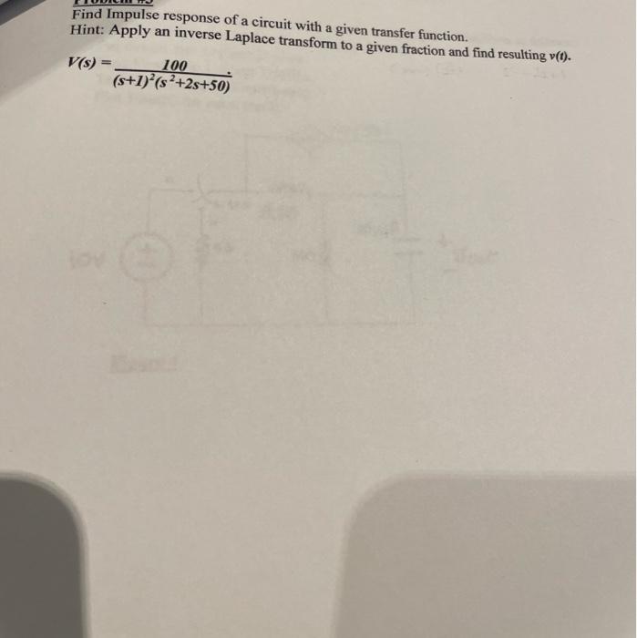 Solved Find Impulse response of a circuit with a given | Chegg.com