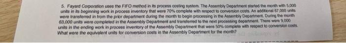 Solved 5. Fayard Corporation uses the FiFO method in its | Chegg.com