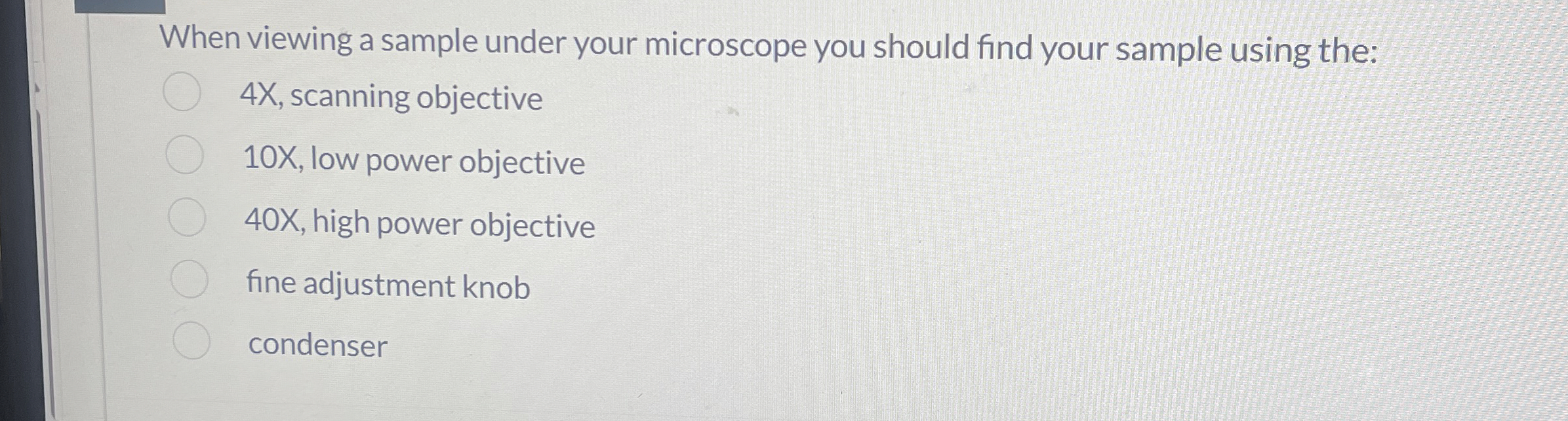 When viewing a sample under your microscope you | Chegg.com