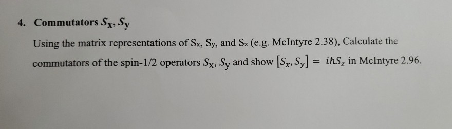 Solved 4. Commutators Sy, Sy Using the matrix | Chegg.com