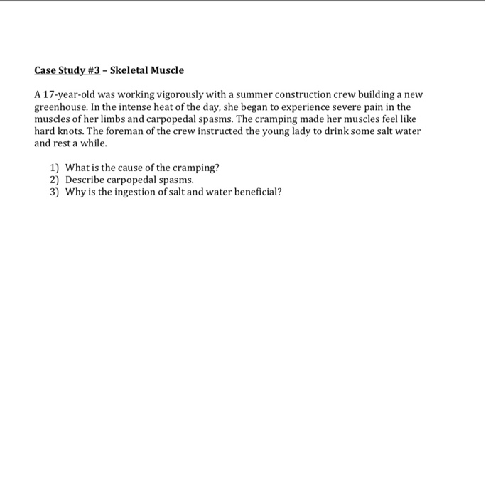 Solved Case Study #3 - Skeletal Muscle A 17-year-old was | Chegg.com