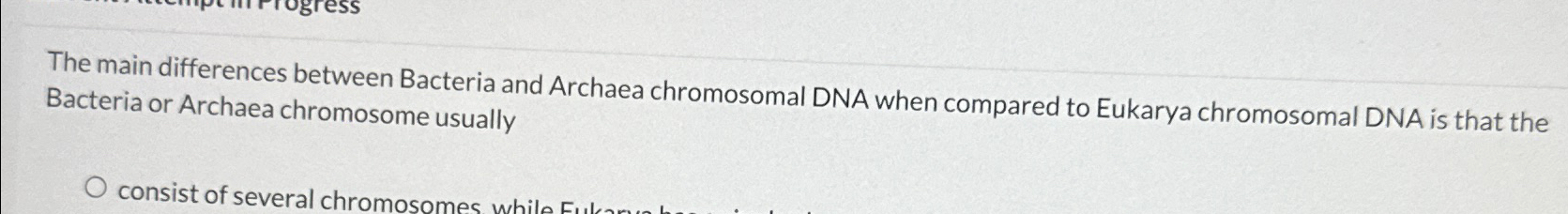 Solved The main differences between Bacteria and Archaea | Chegg.com