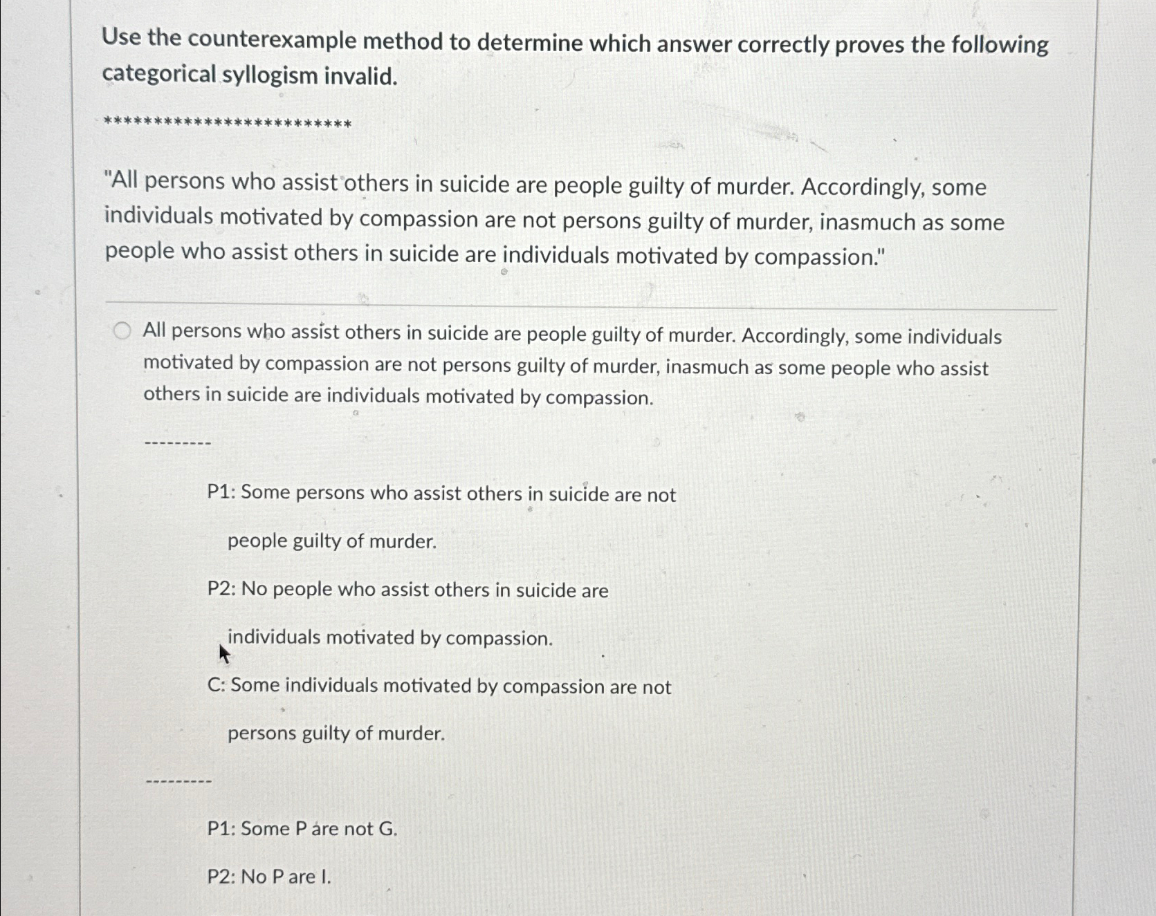 Solved Use the counterexample method to determine which | Chegg.com
