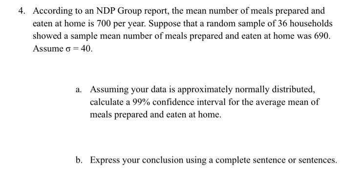 Solved 4. According to an NDP Group report, the mean number | Chegg.com