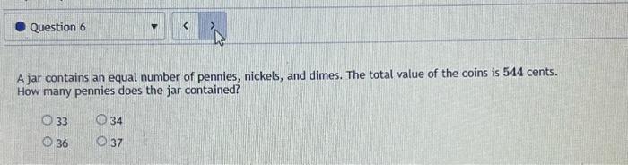 Solved A jar contains an equal number of pennies, nickels, | Chegg.com