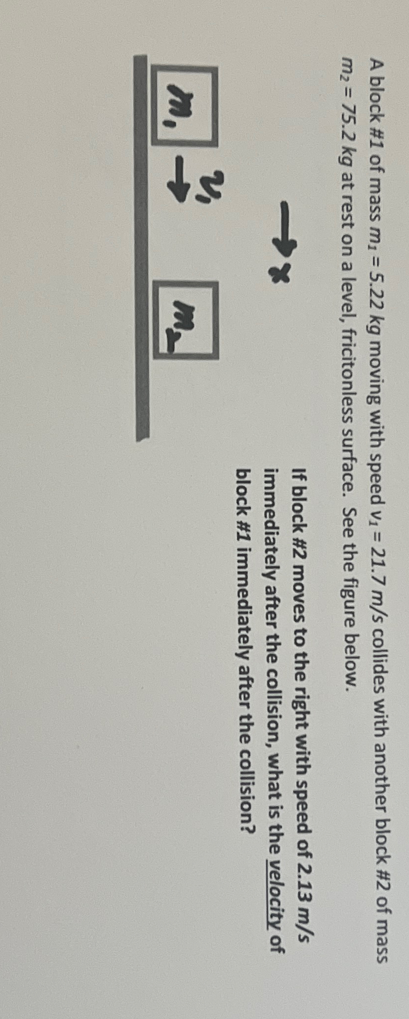 Solved A block #1 ﻿of mass m1=5.22kg ﻿moving with speed | Chegg.com